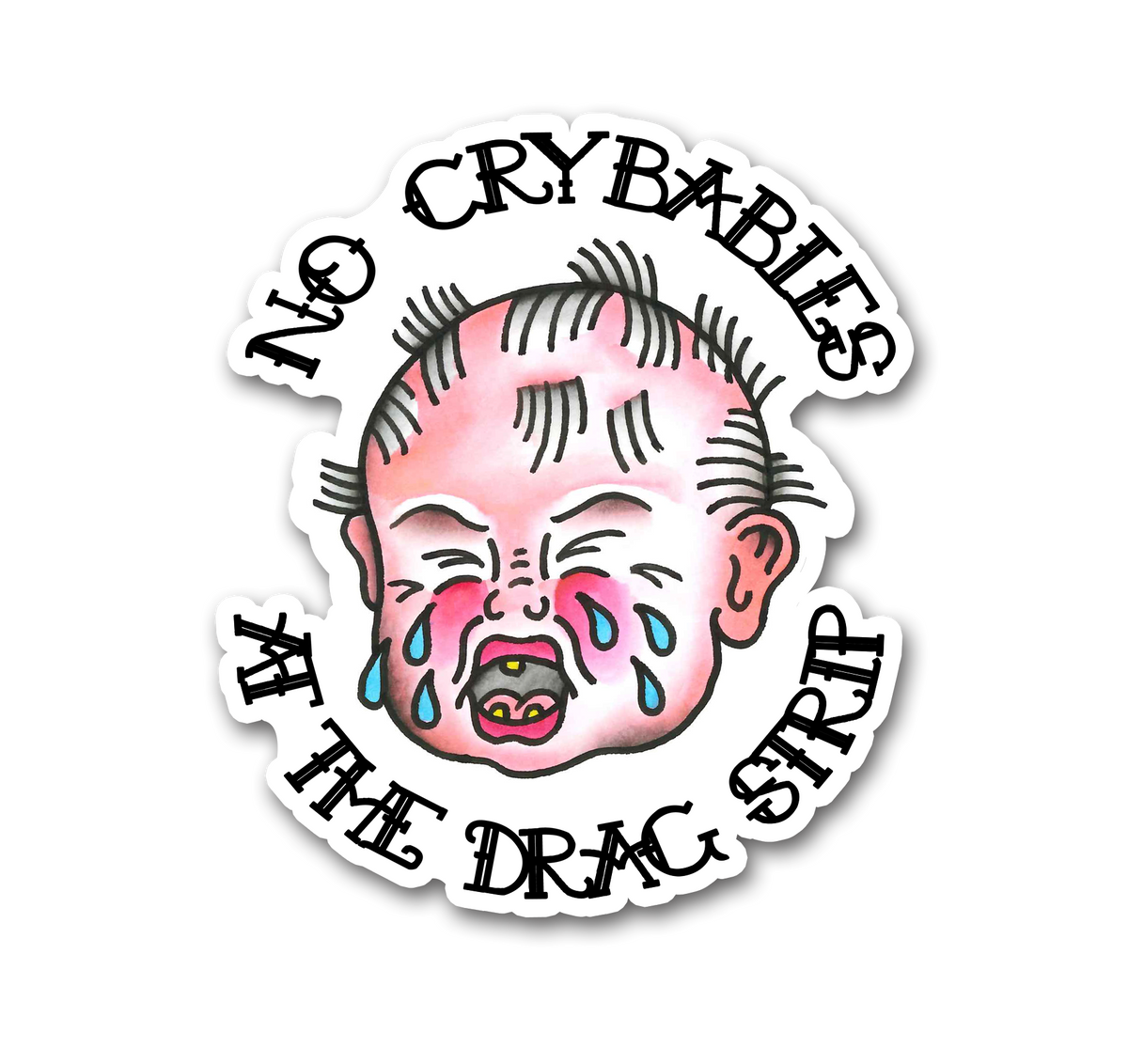 No Crybabies Sticker
